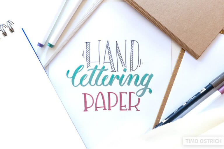 Lettering Paper - Which works best? (Stop killing your brushpens!)